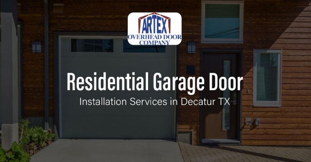 Residential Garage Door Installation Services in Decatur TX